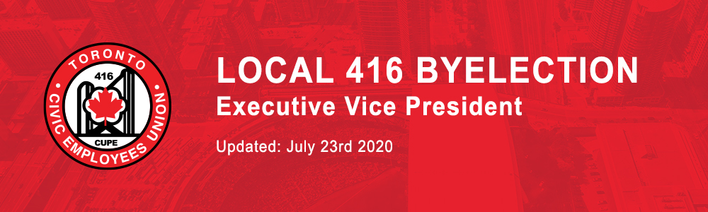 Local 416 By-Election – Executive Vice President – TCEU Local 416